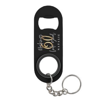 Modern stylish black and gold 60th birthday keychain bottle opener | Zazzle
