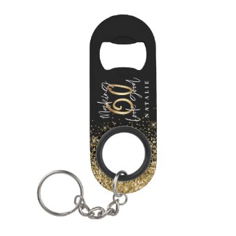 Modern stylish black and gold glitte 60th birthday keychain bottle ...