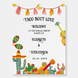 Modern Taco Bout Love Engagement Party Welcome Foam Board | Zazzle