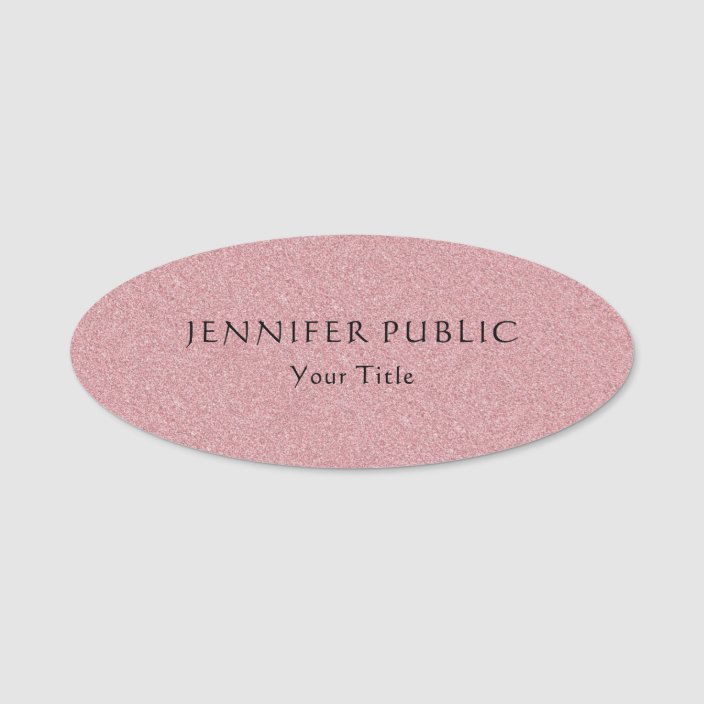 Modern Template Elegant Rose Gold Glitter Name Tag | Zazzle.com
