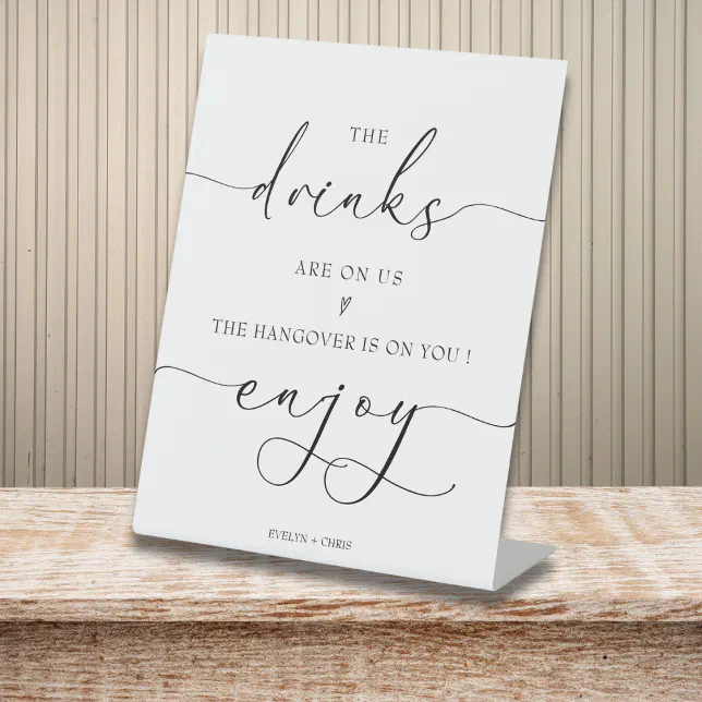 Modern The Drinks Are On Us Open Bar Wedding Sign | Zazzle