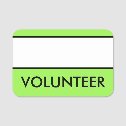 Modern, Trendy "VOLUNTEER" Name Tag | Zazzle