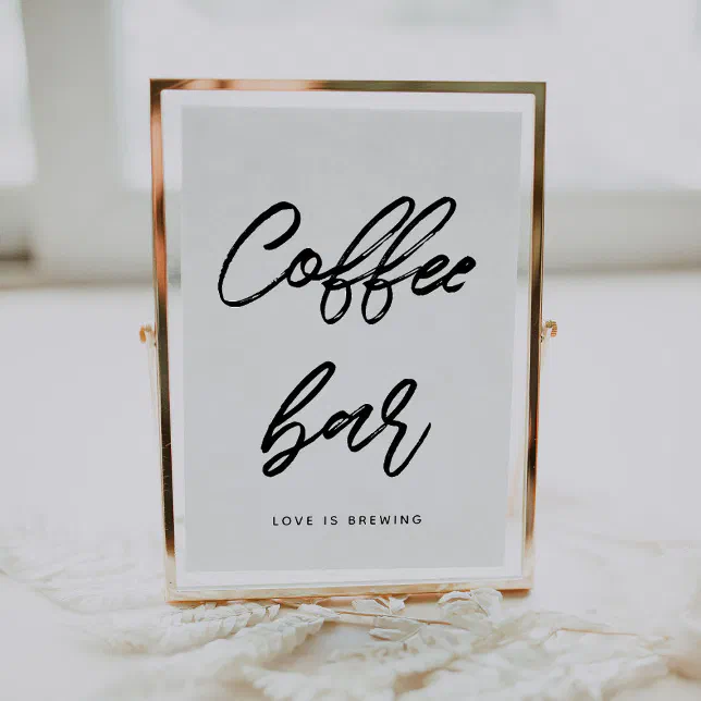 Modern typography Coffee bar wedding sign | Zazzle