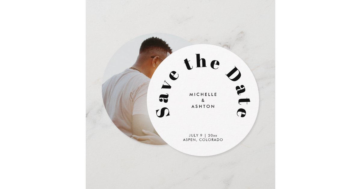 Modern Typography Round Circle Save The Date | Zazzle