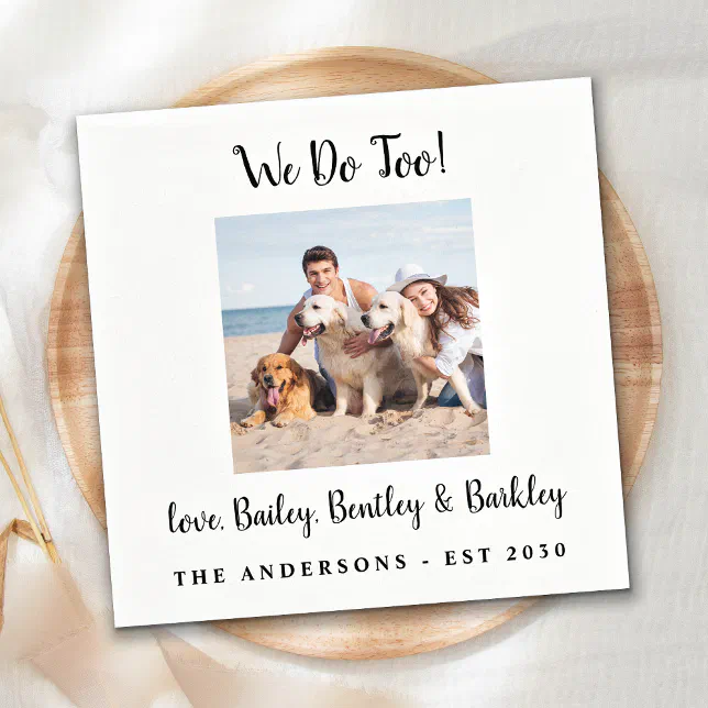 Modern We Do Too Dog Photo Pet Wedding Napkins | Zazzle