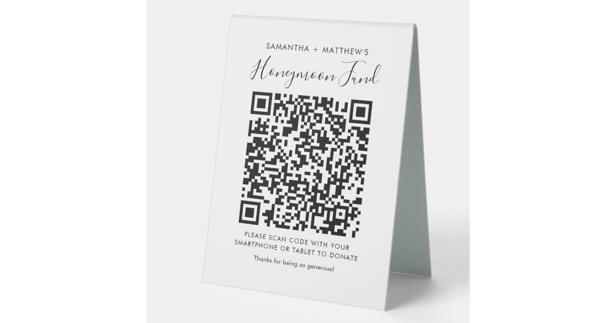 Modern Wedding Honeymoon Fund QR Code Donation Table Tent Sign | Zazzle