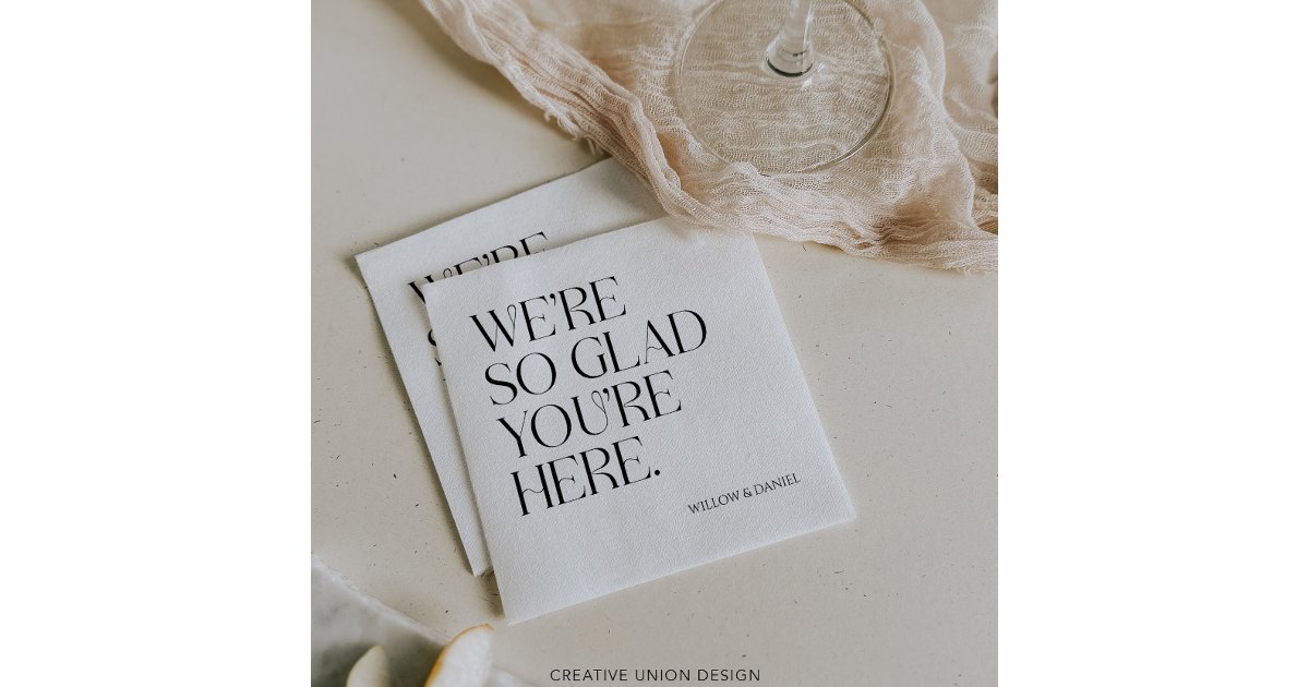 Modern Whimsy We're So Glad You're Here Wedding Napkins | Zazzle