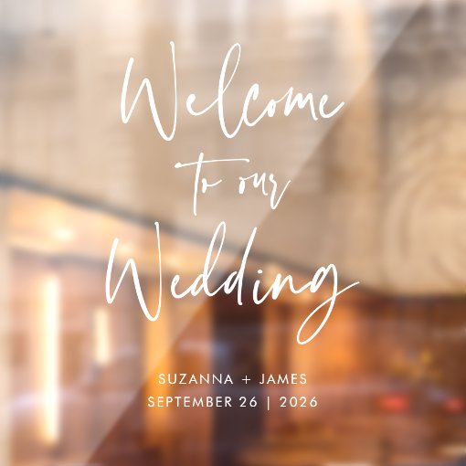 Modern White Calligraphy Wedding Welcome Window Cling | Zazzle