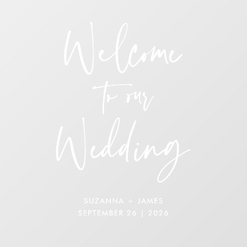 Modern White Calligraphy Wedding Welcome Window Cling | Zazzle