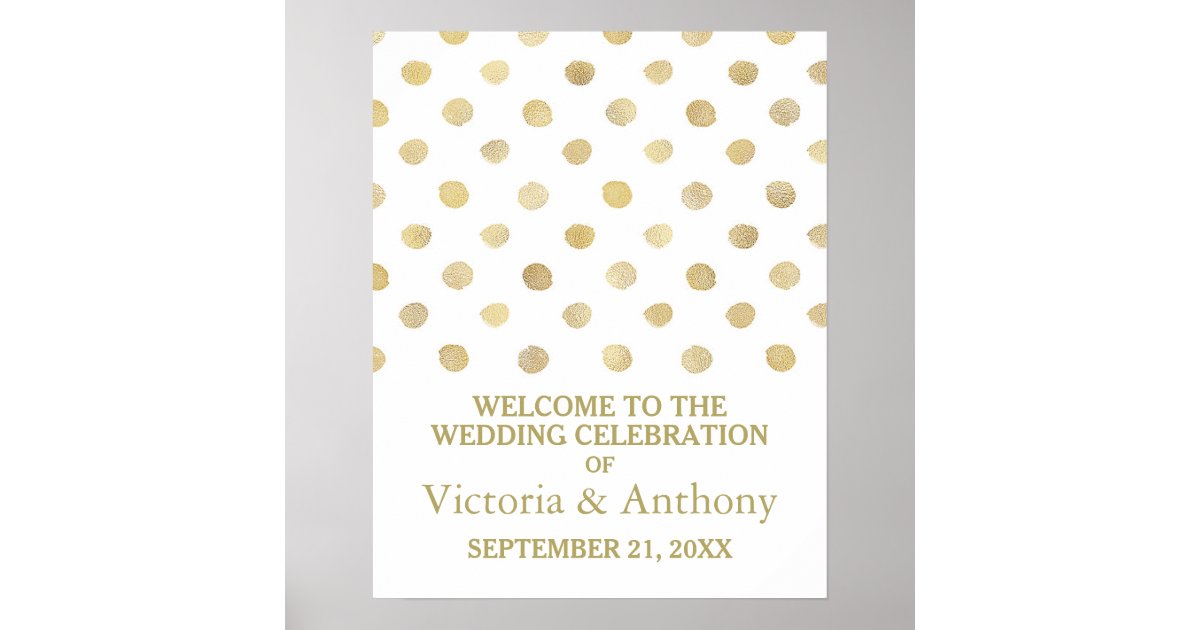 Modern White & Gold Polka Dots Wedding Welcome Poster | Zazzle