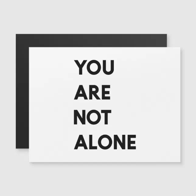Modern You Are Not Alone Motivation Quote Gift | Zazzle