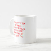 modest genius joke coffee mug | Zazzle