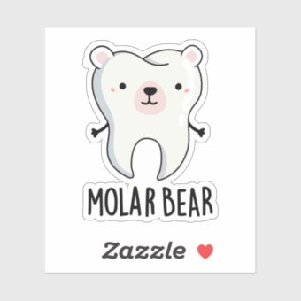 Molar Bear Funny Tooth Pun Sticker | Zazzle