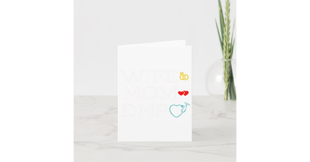 Mom Dnp Cute Doctor Of Nursing Practice Graduation Card | Zazzle