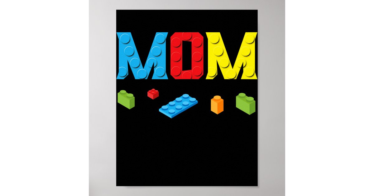 Mom Master Builder Building Bricks Blocks Family Poster | Zazzle