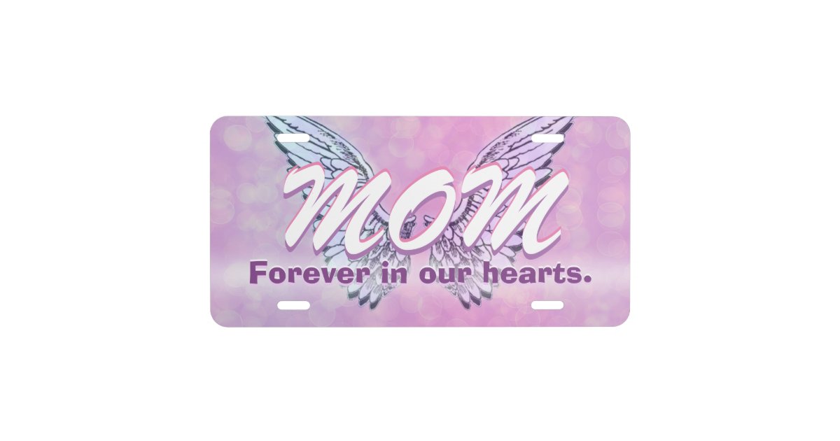 MOM Memorial License License Plate | Zazzle