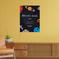 Mom-osa Space Boy Planets Astronaut Baby Shower Poster | Zazzle