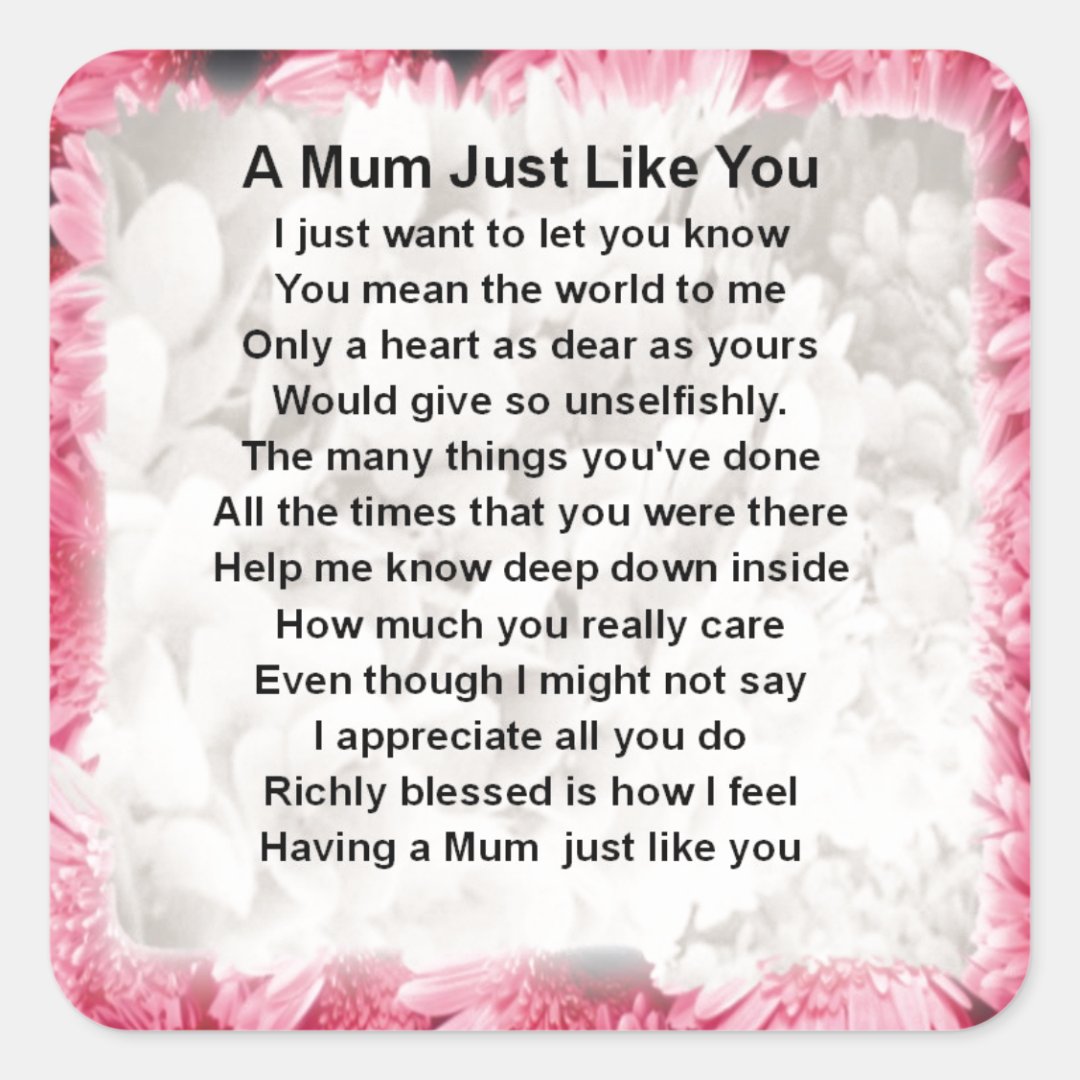 Mom Poem - Pink Floral Design Square Sticker | Zazzle