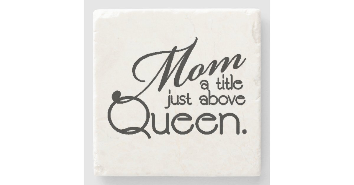MOM QUOTE STONE COASTER | Zazzle