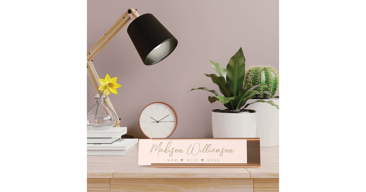 Mom, Wife, Boss Custom Elegant Trendy Script Pink Desk Name Plate | Zazzle