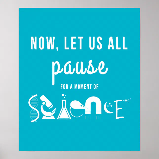 Moment of Science Teal Poster | Zazzle