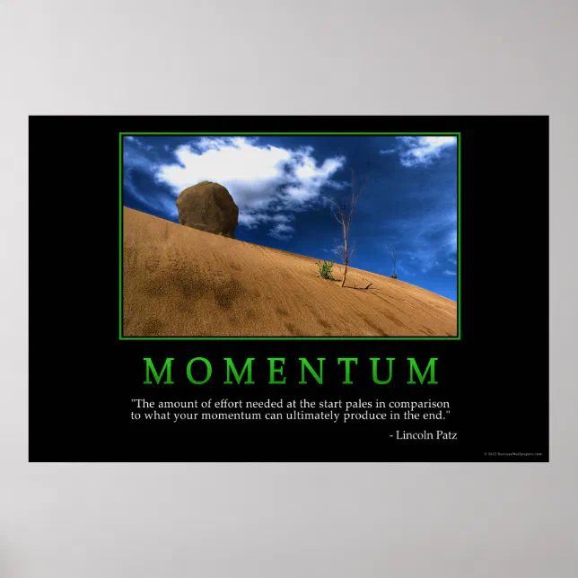 Momentum Poster | Zazzle