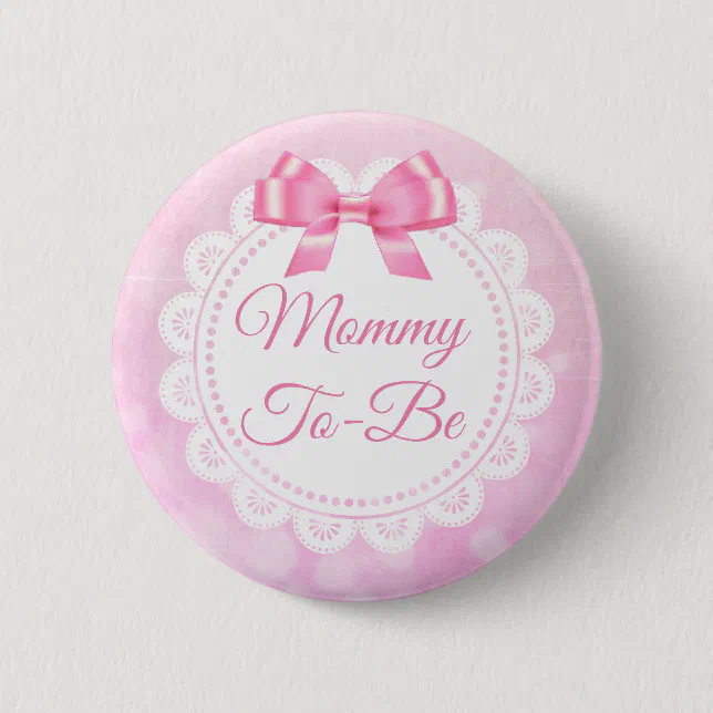 Mommy To Be Baby Shower Pink Lace Button | Zazzle