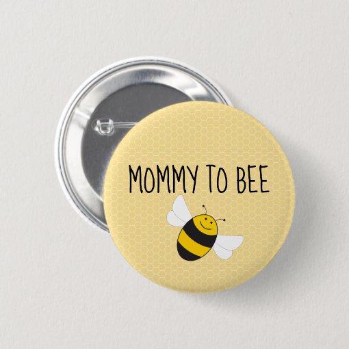 Mommy to bee button for baby shower (mom to be) | Zazzle
