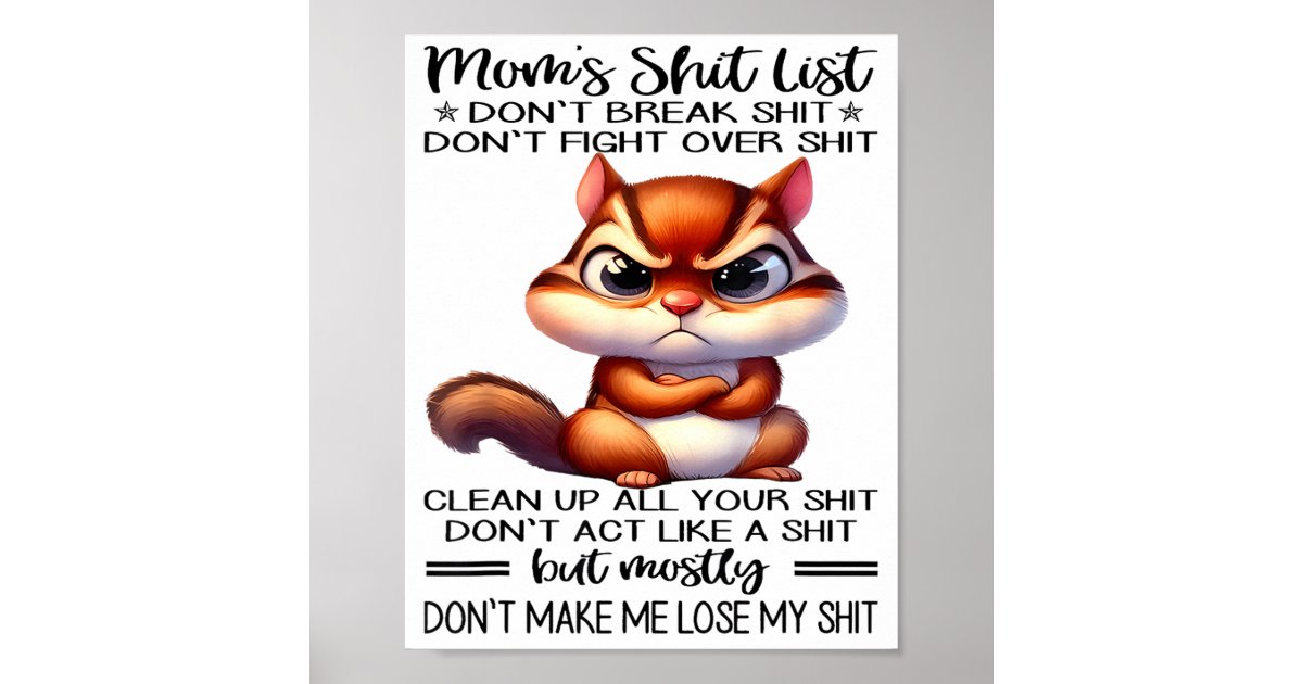 Mom's List Don't Break Don't Fight Over Poster | Zazzle