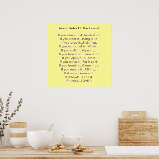 Mom's Rules Of The House Poster | Zazzle