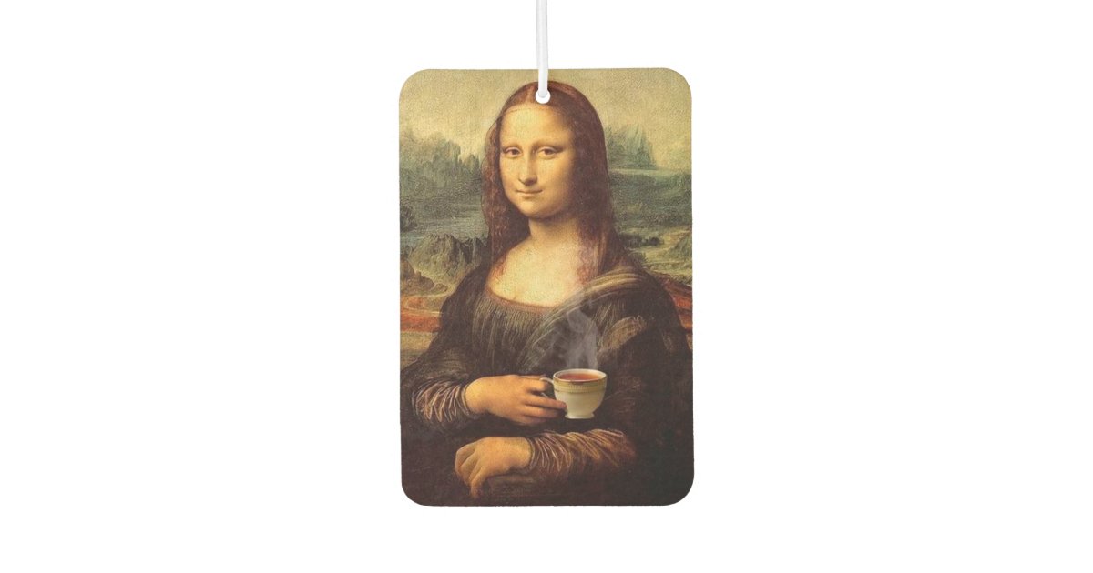 Mona Lisa holding hot tea (Leonardo da Vinci) Air Freshener | Zazzle