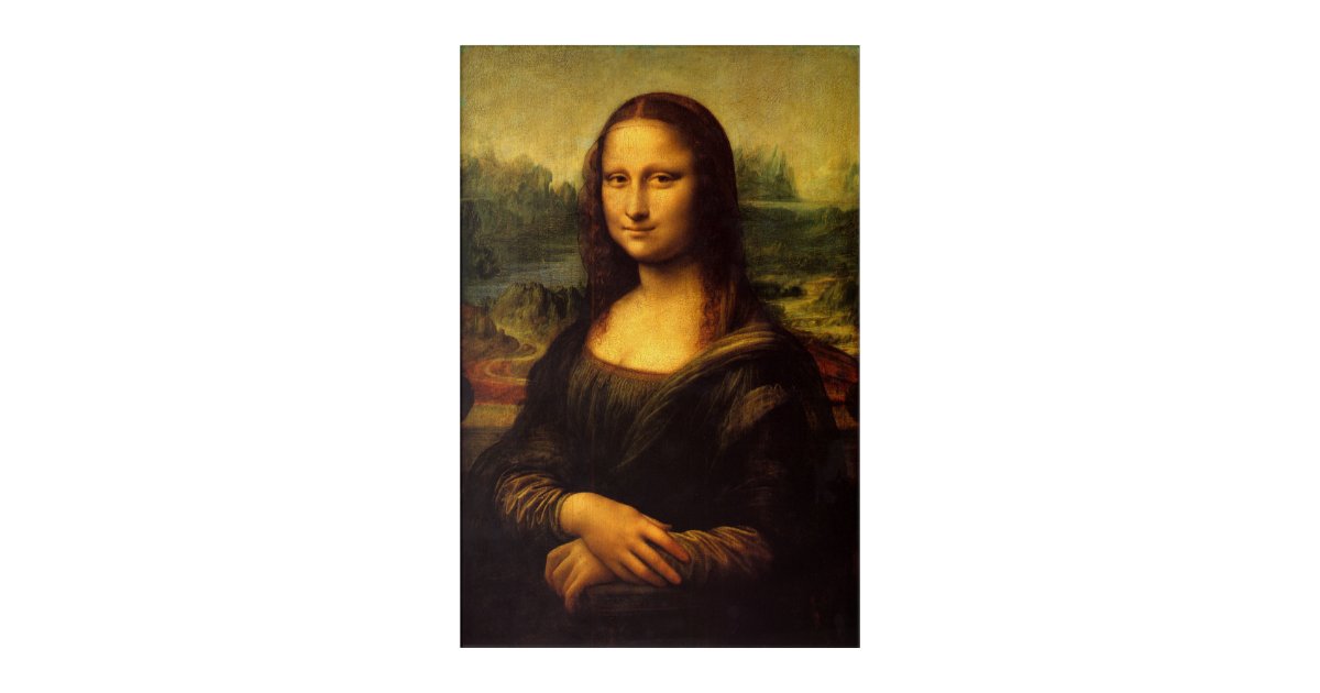 Mona Lisa ... Leonardo da Vinci ~ 1503-1517 Acrylic Print | Zazzle Mona Lisa ... Leonardo da Vinci ~ 1503-1517 Acrylic Print | Zazzle