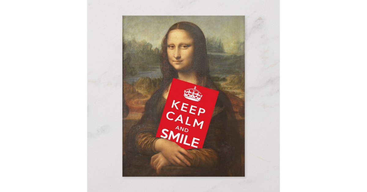 Mona Lisa Says Keep Calm And Smile Postcard | Zazzle