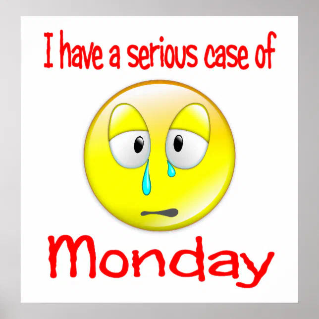 Monday Blues Poster | Zazzle