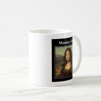 Monday Lisa Mug | Zazzle