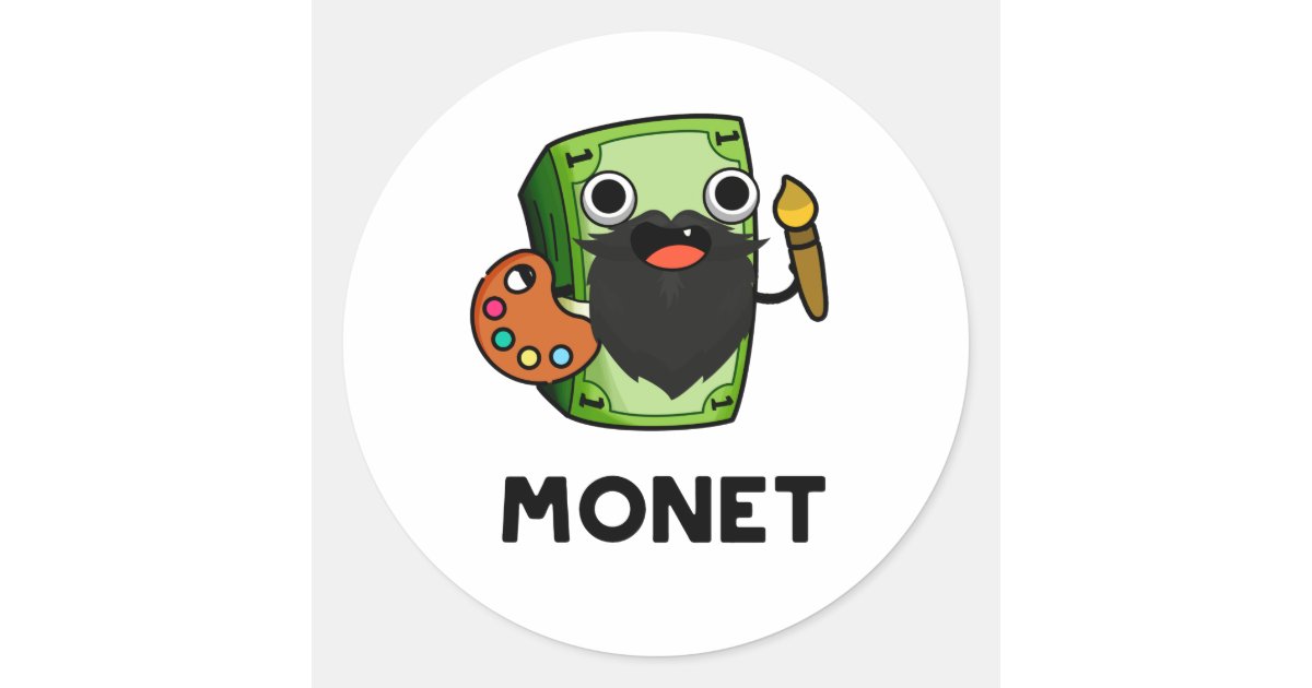 Monet Cute Artist Money Pun Classic Round Sticker | Zazzle