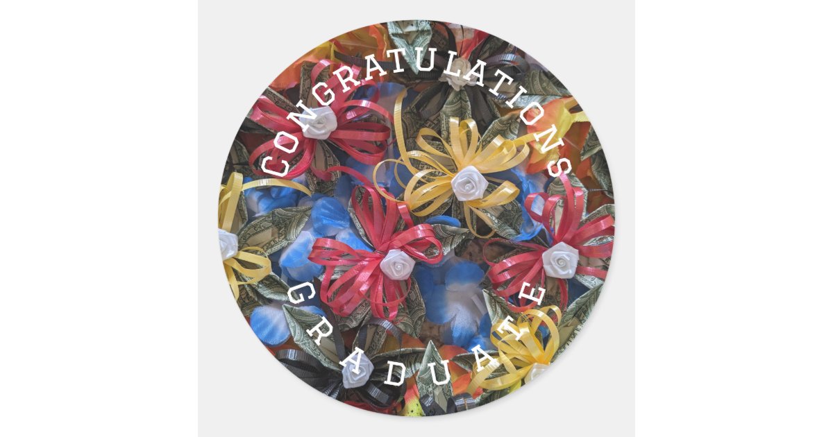 Money lei design congratulations graduate sticker | Zazzle