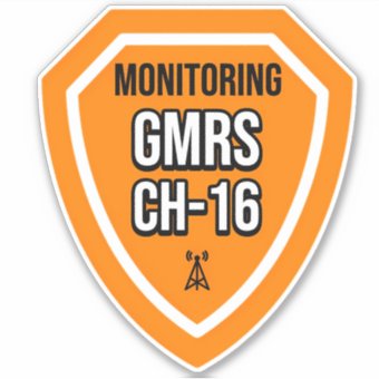 Monitoring GMRS Channel 16 Sticker For Vehicle | Zazzle