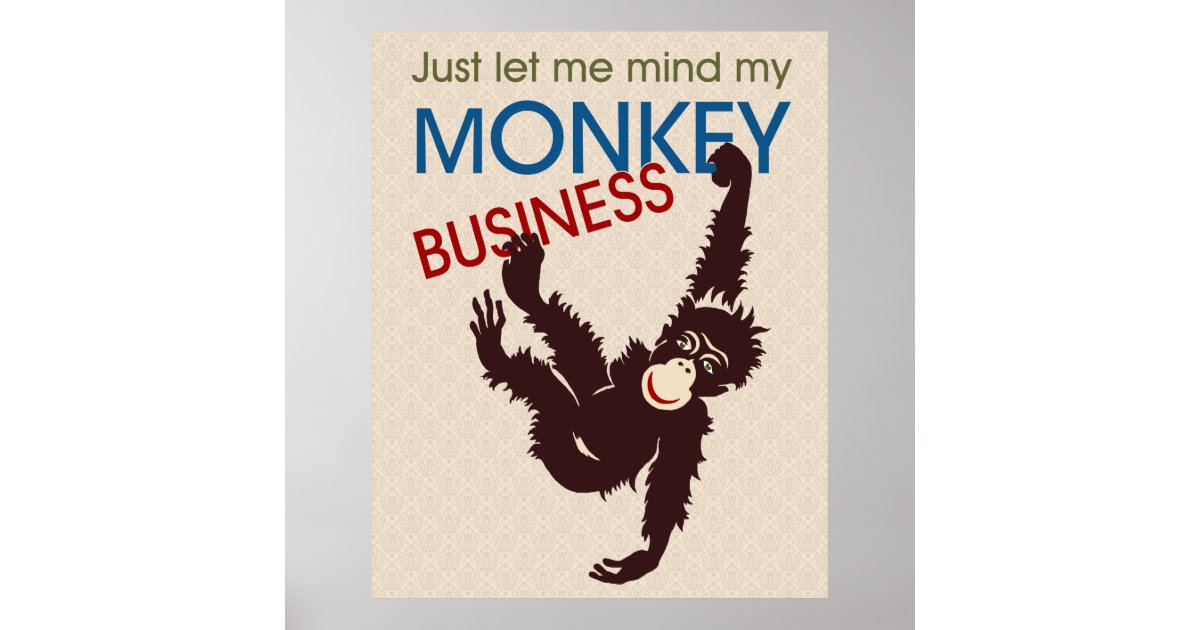 Monkey Business Poster | Zazzle