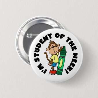 Monkey Student of the Week Pinback Button | Zazzle