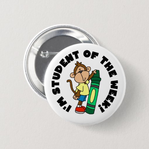 Monkey Student of the Week Pinback Button | Zazzle
