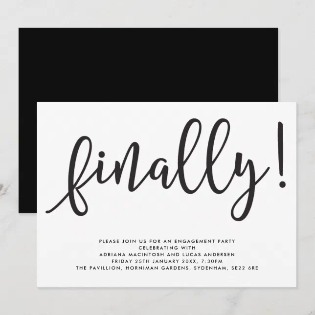 Monochrome Script Finally Engagement Party Invitation | Zazzle