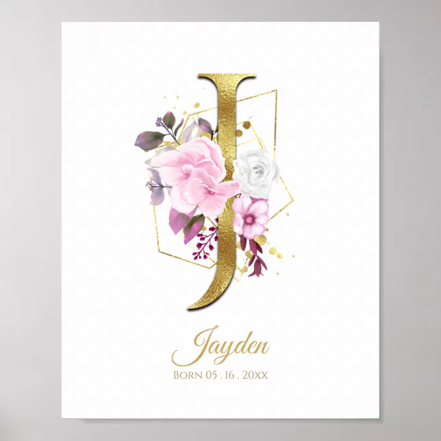 Monogram Letter J Gold Foil & Pink Floral Nursery Poster | Zazzle