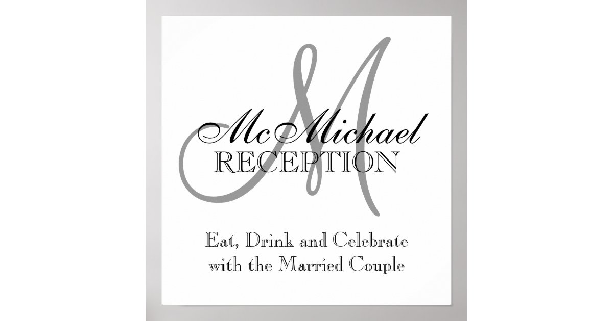 Monogram Name Wedding Reception Signs | Zazzle