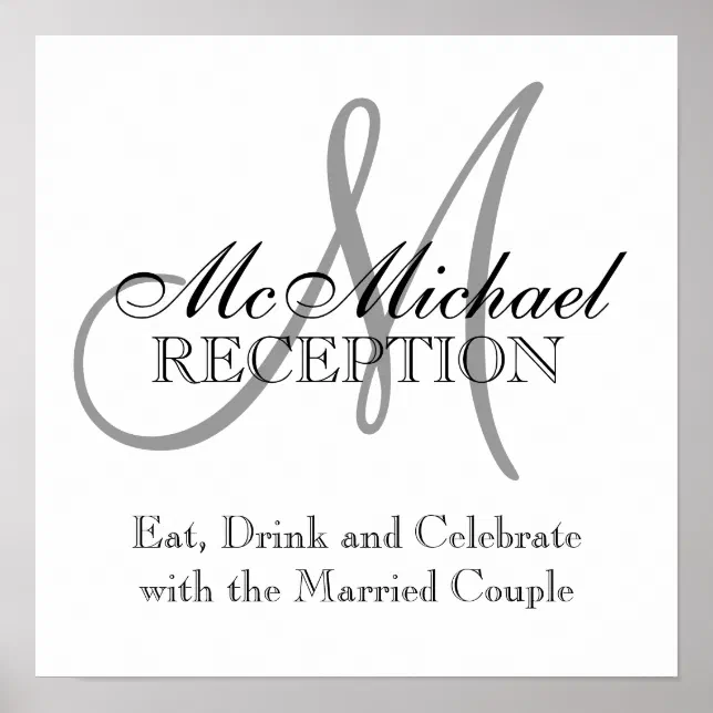 Monogram Name Wedding Reception Signs | Zazzle