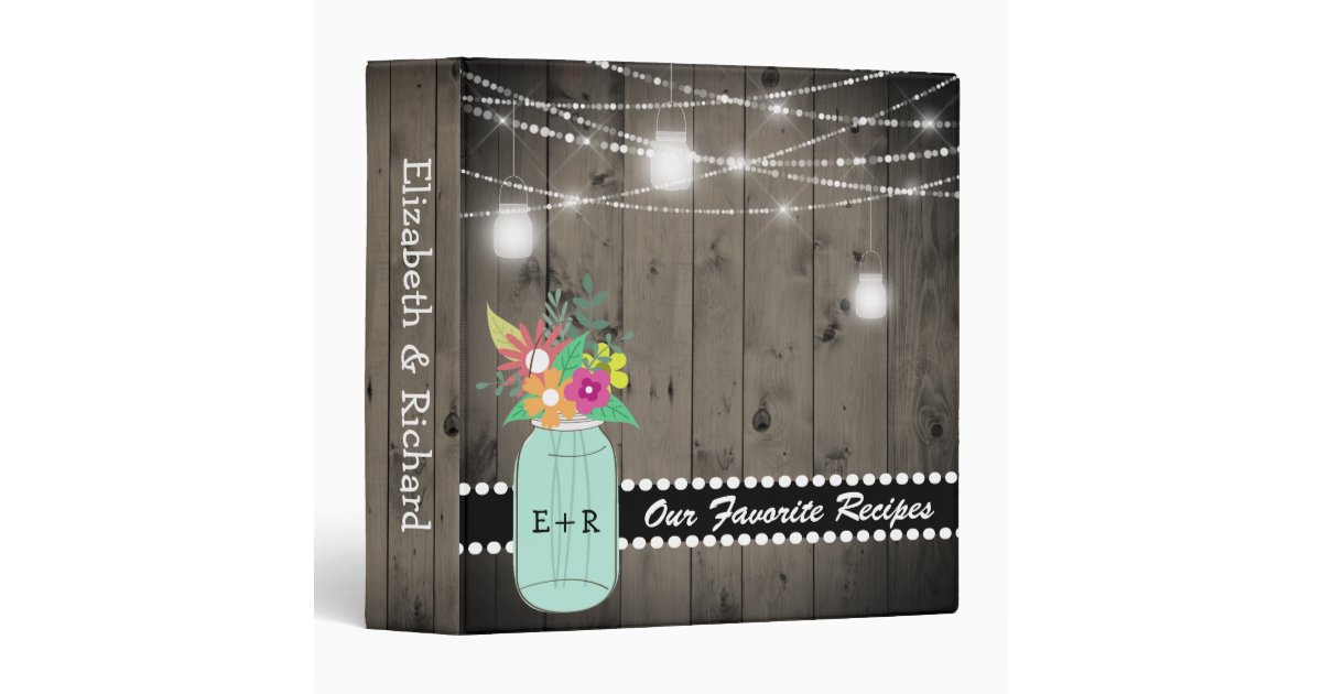 Monogrammed Mason Jar Rustic Wedding Wood Recipe Binder | Zazzle