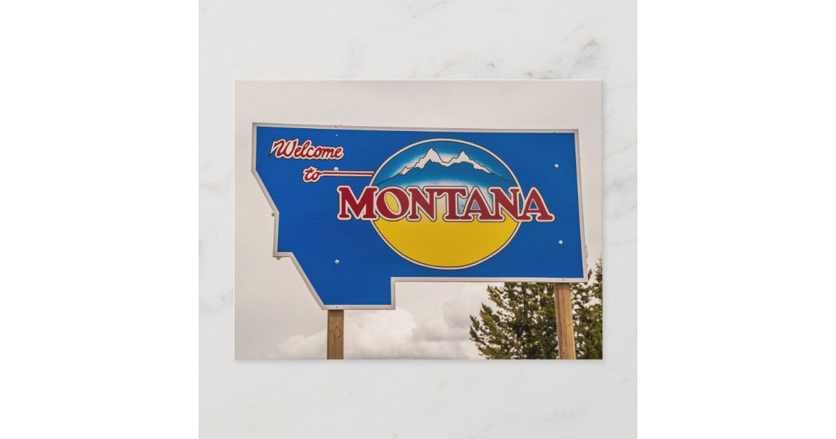 Montana Welcome Sign - Montana border Postcard | Zazzle