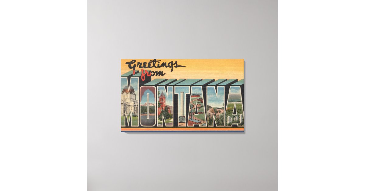 MontanaLarge Letter ScenesMontana Canvas Print | Zazzle