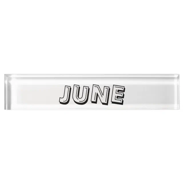Month of June Desk Nameplate by Janz | Zazzle