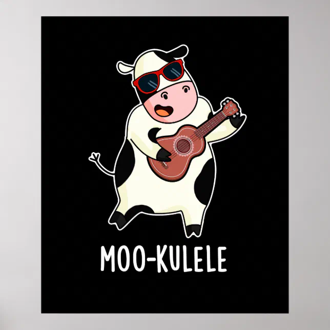 Moo-kulele Funny Ukulele Cow Pun Dark BG Poster | Zazzle